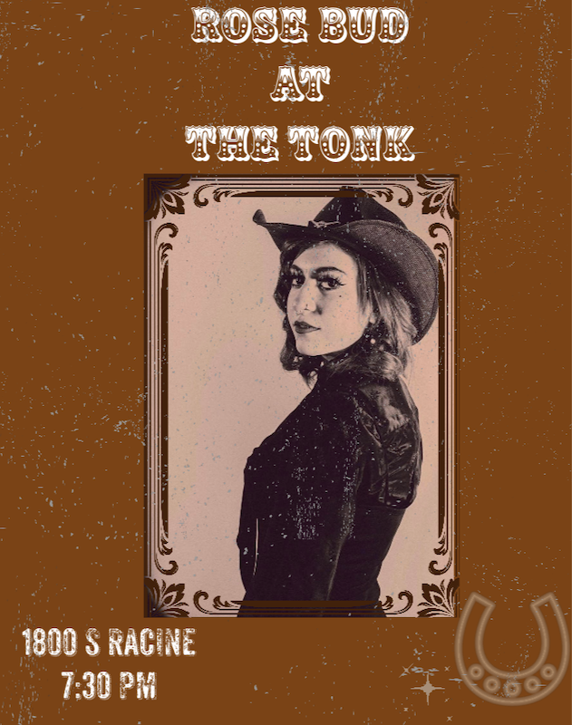 Rose Bud - The Tonk Chicago